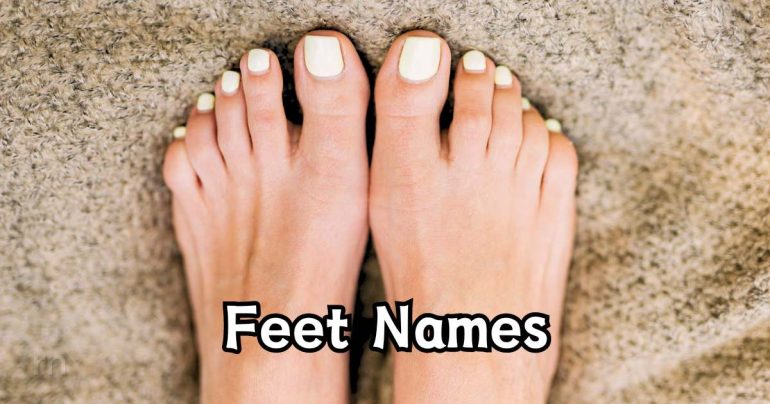 Cute Names for Feet in 2025